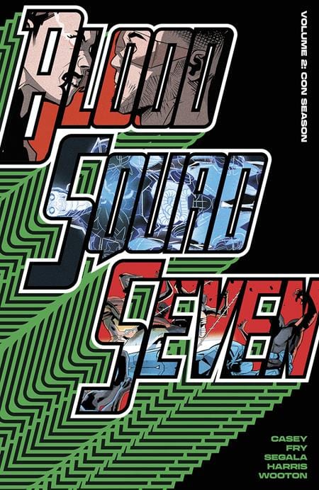 Blood Squad Seven Trade Paperback Volume 2 Con Season (Mature)